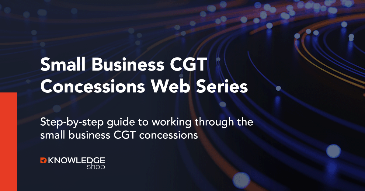 Small Business CGT Concessions Web Series